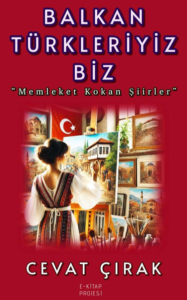 Balkan Türkleriyiz Biz – e-kitap Yayıncılık